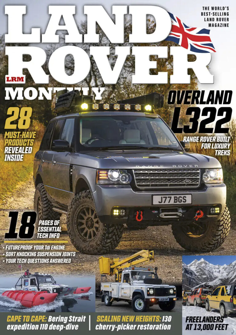Range Rovers, Freelanders and More in Land Rover Monthly - Rover Overland